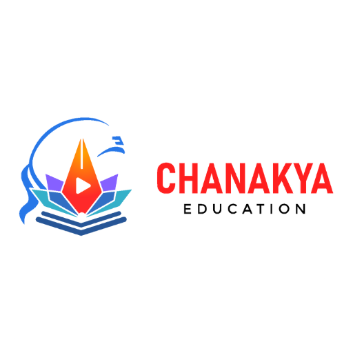 CHANAKYA EDUCATION